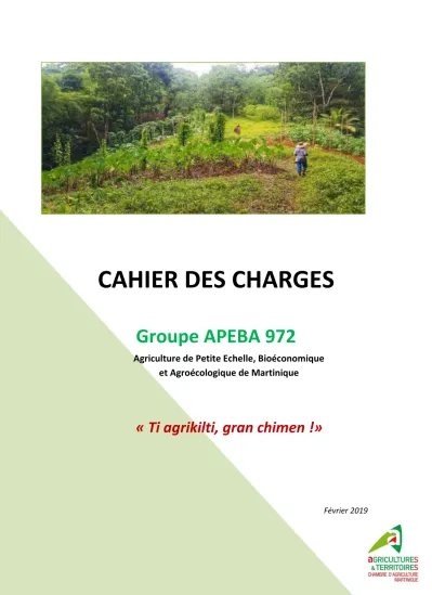 CAHIER DES CHARGES Groupe APEBA 972 Agriculture de Petite Echelle ...