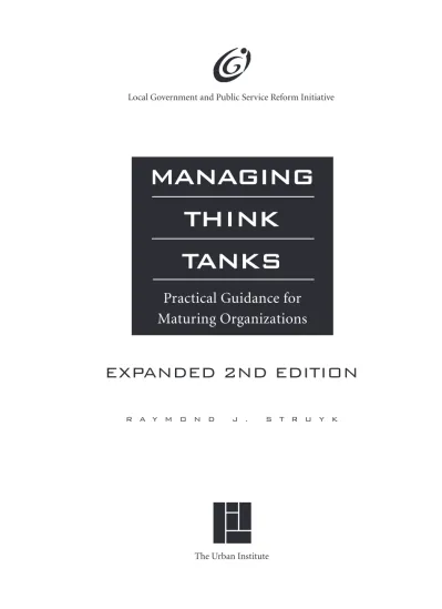 PRACTICES AT SECOND-STAGE THINK TANKS - MANAGING THINKTANKS