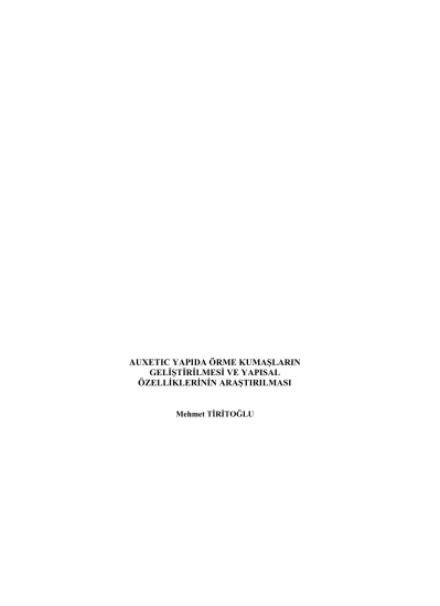 AUXETIC YAPIDA ÖRME KUMAŞLARIN GELİŞTİRİLMESİ VE YAPISAL ÖZELLİKLERİNİN ...